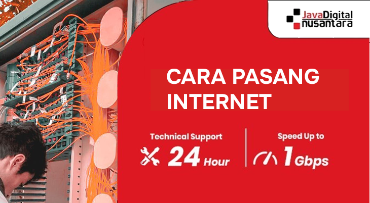 Cara Pasang Internet Cepat & Mudah